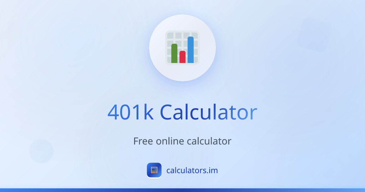 401k Calculator for Retirement Savings