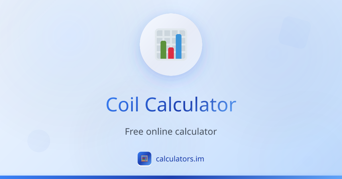 Coil Calculator for Electromagnetic Design