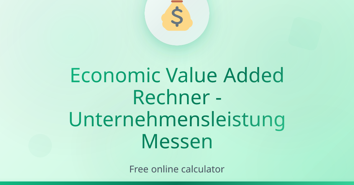 Economic Value Added Rechner - EVA Calculator