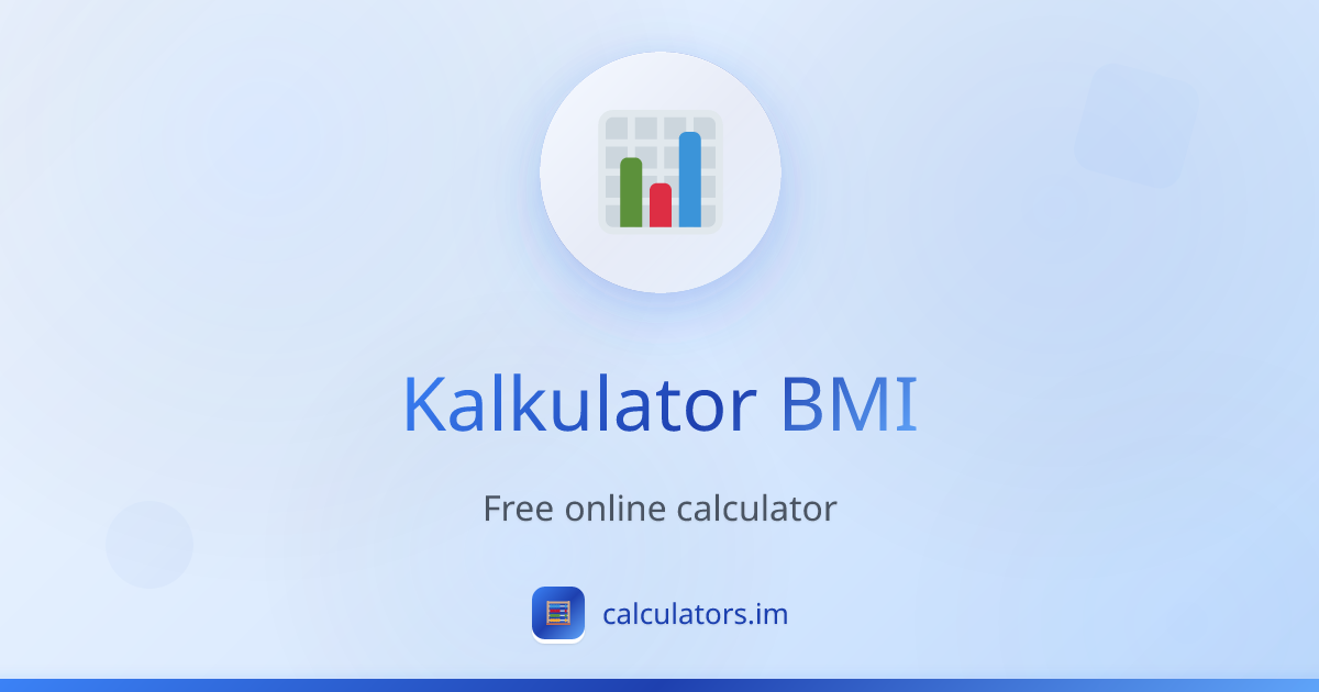 Kalkulator BMI - Hitung Indeks Massa Tubuh | Alat Online Gratis