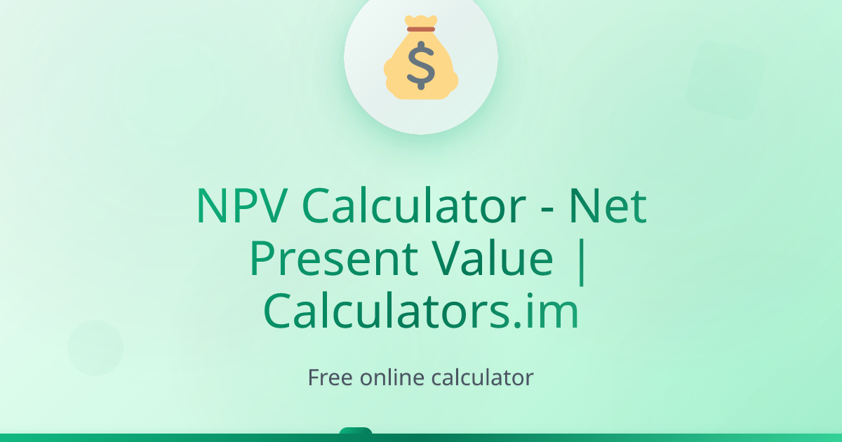 Net Present Value Calculator for Projects