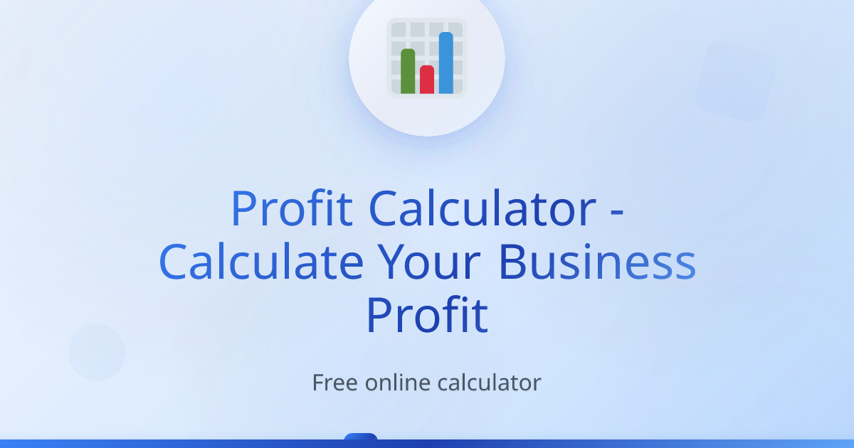 Profit Calculator for Business Margins
