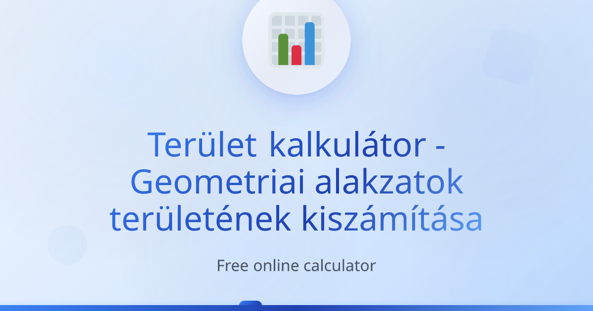 Területkalkulátor formákhoz