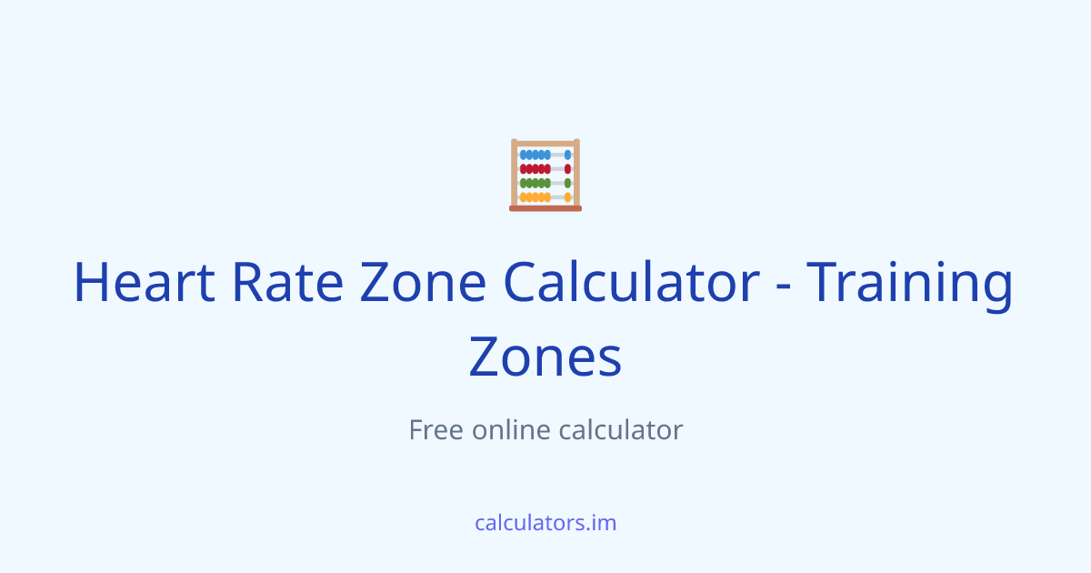 Heart Rate Zone Calculator - Training Zones