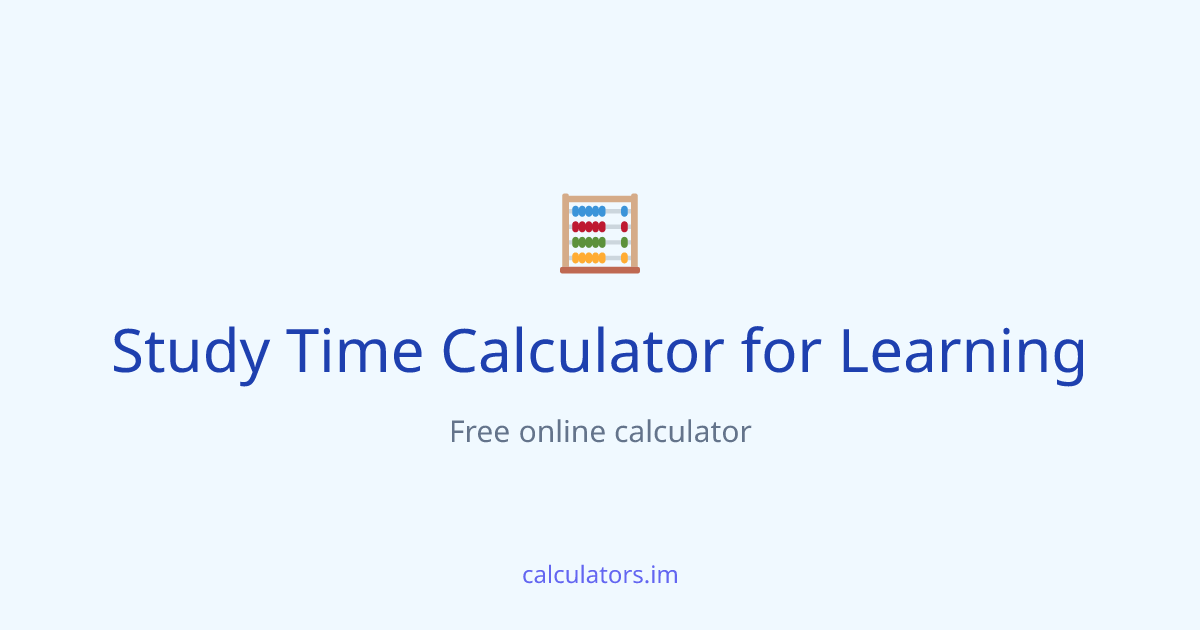 Study Time Calculator for Learning