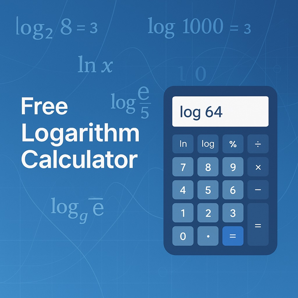 Free Logarithm Calculator | Log Base 2, 10, e & Custom Base Free Logarithm Calculator | Log Base 2, 10, e & Custom Base